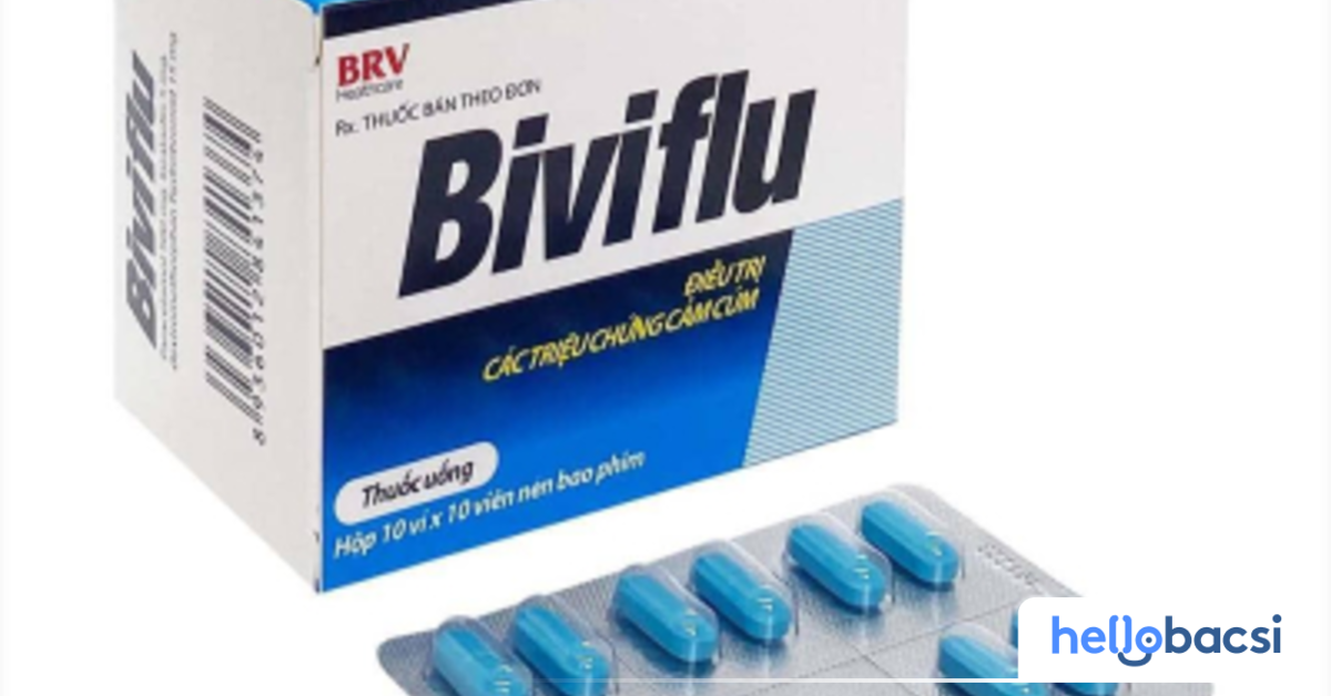 Biviflu là thuốc gì? Công dụng & liều dùng Hello Bacsi