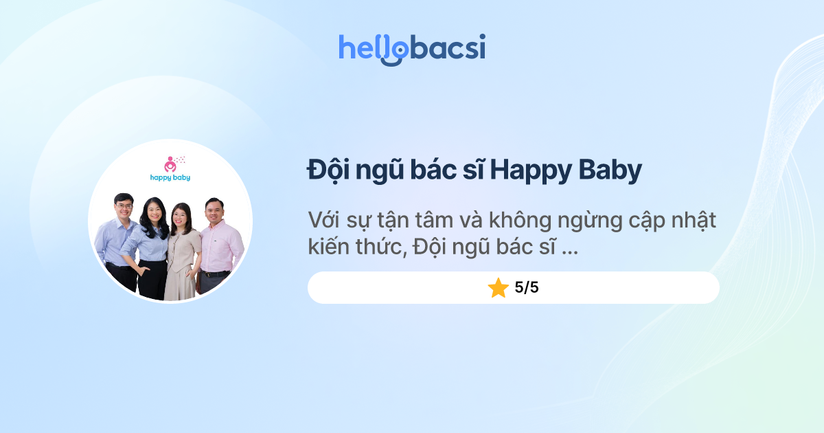 Đội ngũ bác sĩ Happy Baby, Nhi khoa - Đặt lịch hẹn trực tuyến