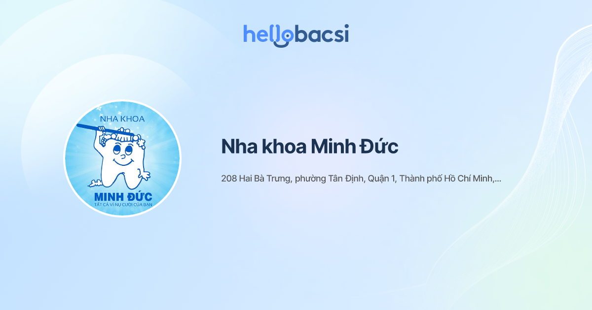 Nha khoa Minh Đức - Hello Bacsi