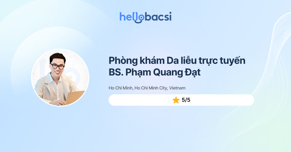 Phòng khám Da liễu trực tuyến BS. Phạm Quang Đạt