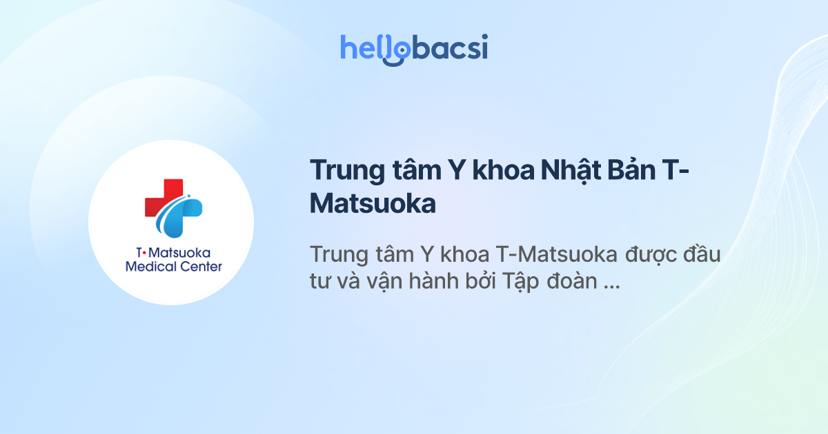 Trung tâm Y khoa Nhật Bản T-Matsuoka