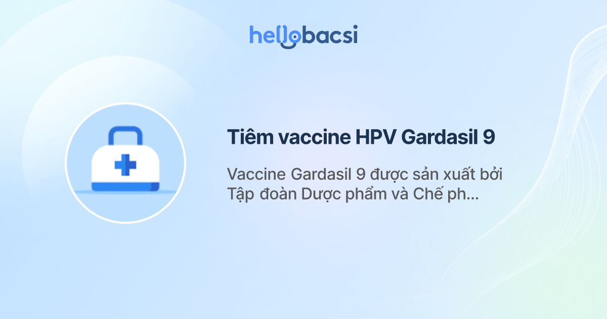 Tiêm vaccine HPV Gardasil 9 - Bệnh viện Quốc tế City